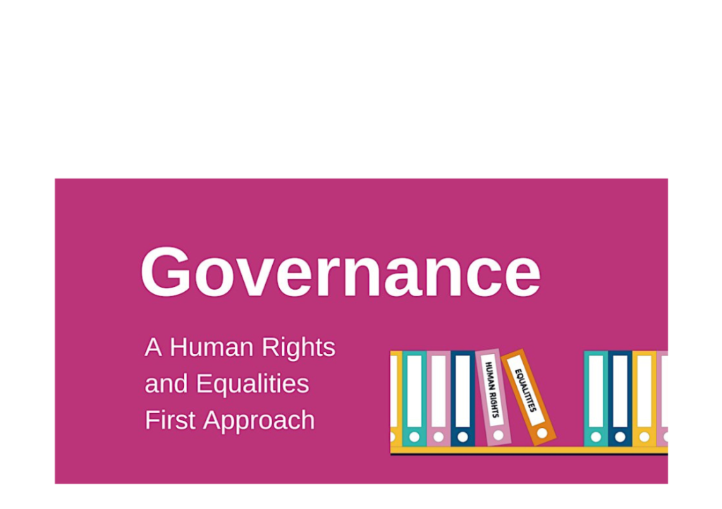 Governance – A Human Rights and Equalities First Approach – Third ...